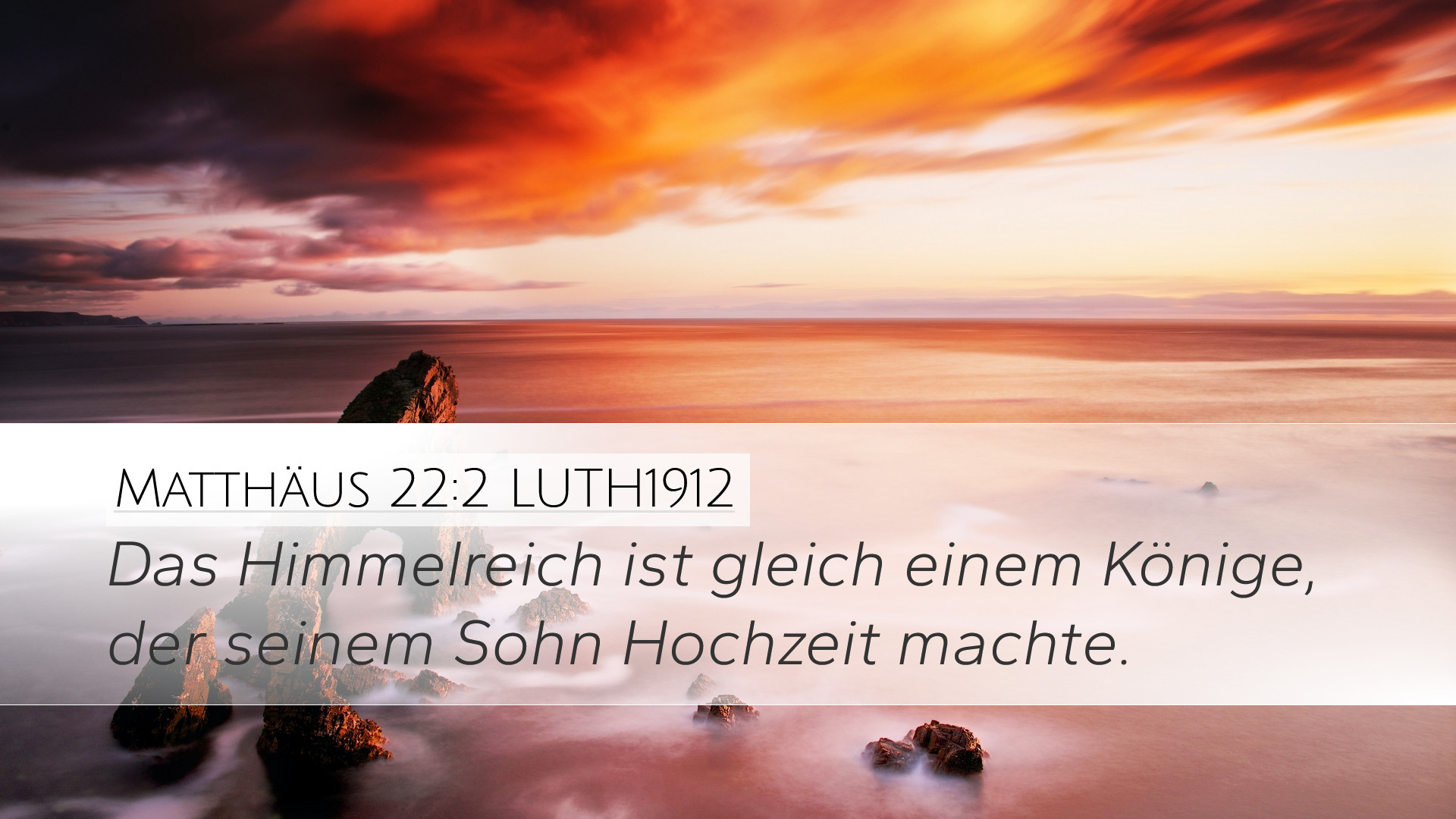 Matthäus 22:2 LUTH1912 Desktop Wallpaper - Das Himmelreich ist gleich ...