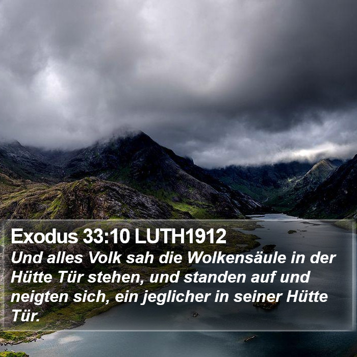 Exodus 33:10 LUTH1912 - Und alles Volk sah die Wolkensäule in der Hütte