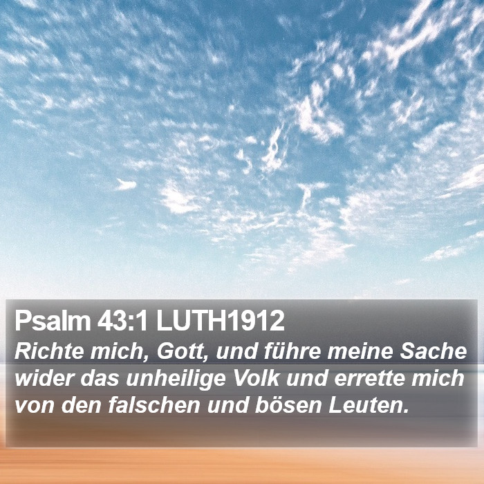 Psalm 43:1 LUTH1912 - Richte mich, Gott, und führe meine Sache wider